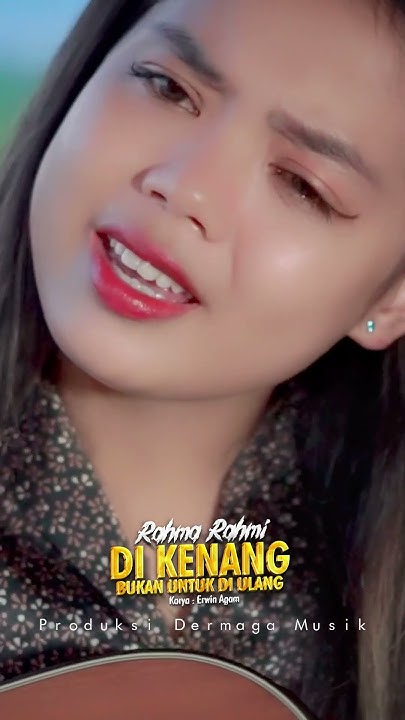 Di Kenang Bukan Untuk Di Ulang - Rahma Rahmi | Teaser - YouTube