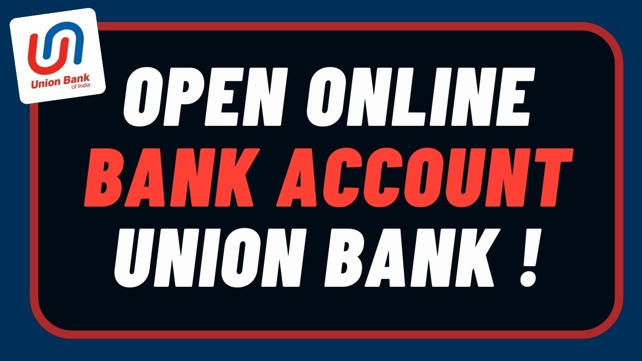 How to Open Online Bank Account Union Bank ! - YouTube