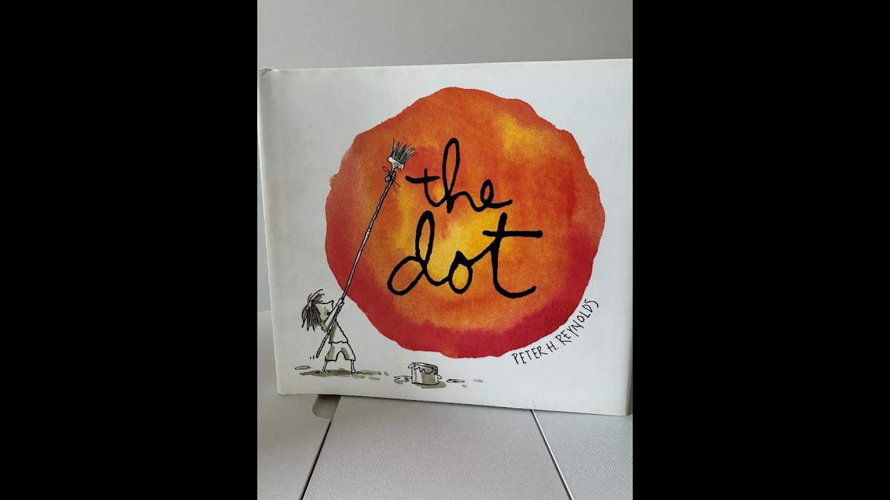 The Dot by Peter H. Reynolds, Reading with Donkeys - YouTube