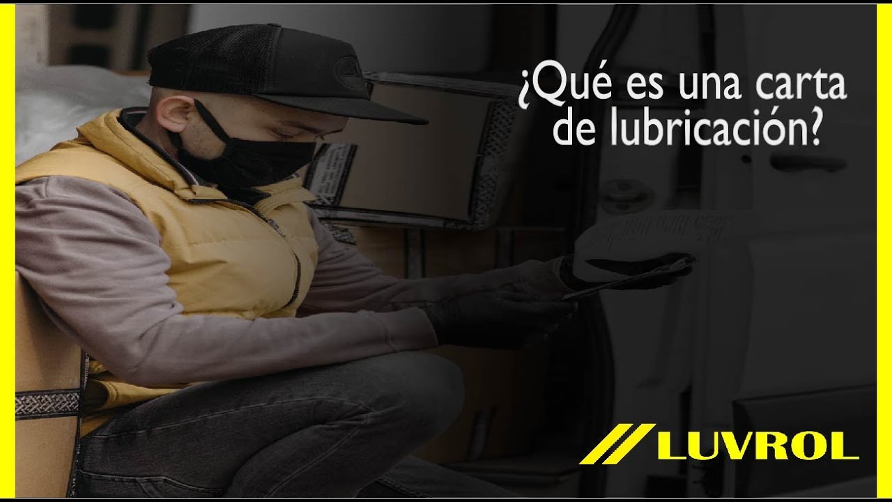 ¿Qué DATOS debe TENER la carta de LUBRICACIÓN? - CONSEJOS DE ...
