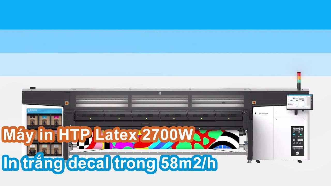 Máy In HP Latex 2700W In Trắng Decal Trong 58m2/h - YouTube