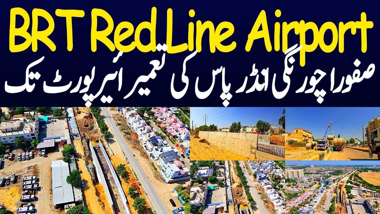 Karachi BRT Red Line Project | Safoora Chowrangi Underpass Construction ...