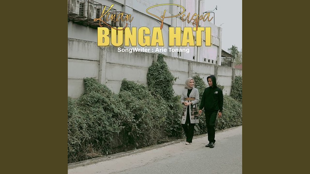 Bunga Hati - YouTube