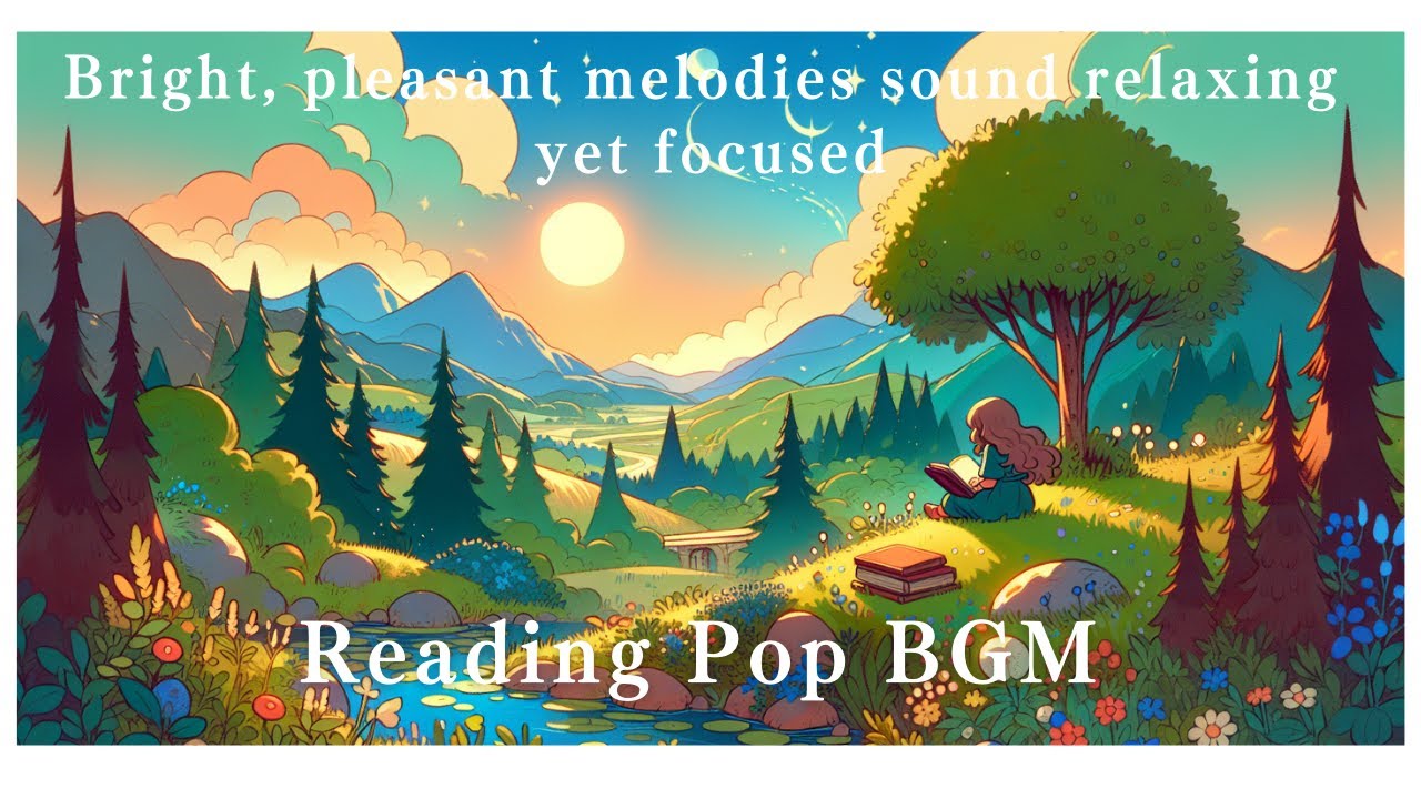 Concentration with pleasure! Reading Pop BGM｜Comfortable sounds for ...