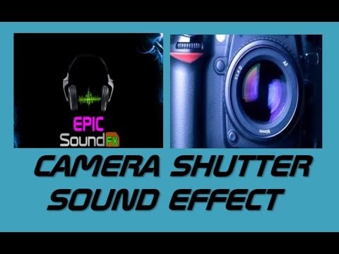 CAMERA shutter sound effect - EPICsoundFX - YouTube