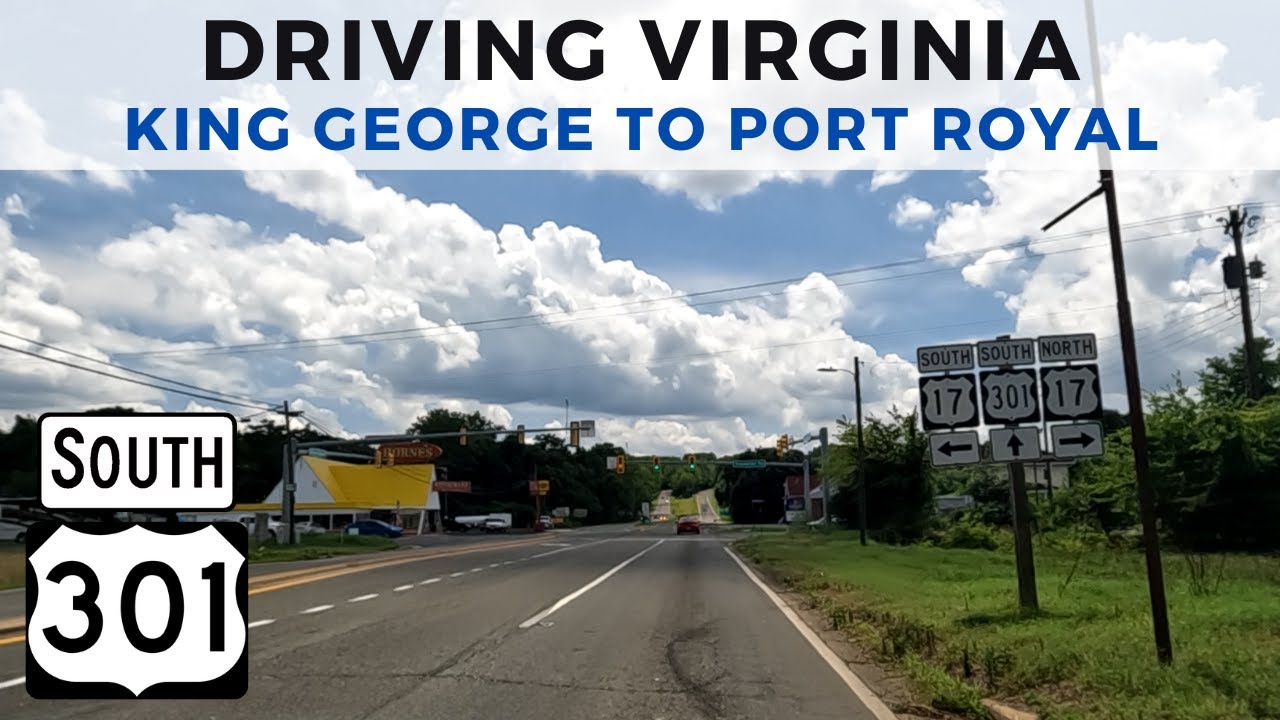 Driving Virginia - King George to Port Royal via US Route 301 South ...