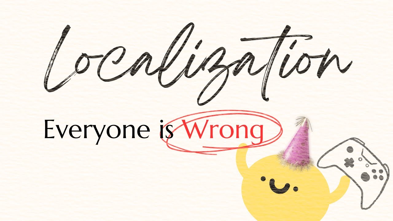Game Localization: Why Everyone is Wrong - YouTube
