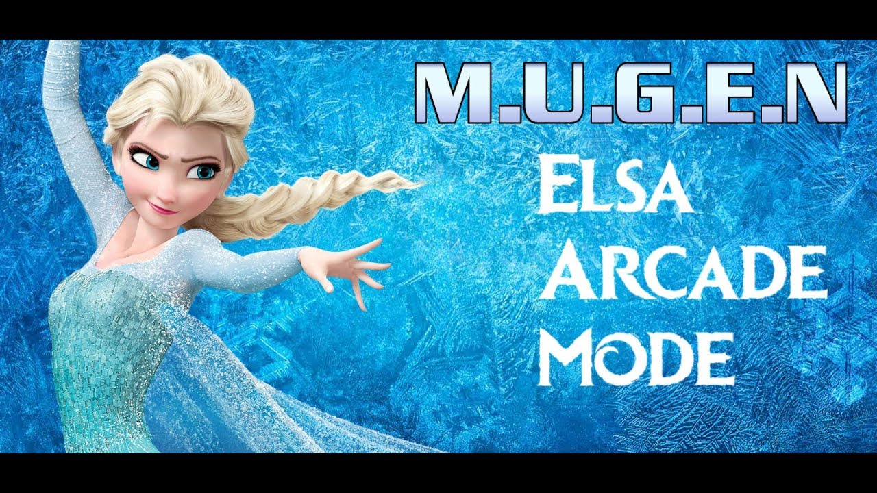 MUGEN - Elsa (Disney Frozen) Arcade Mode - YouTube