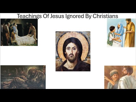 Teachings Of Jesus Ignored By Christians - YouTube