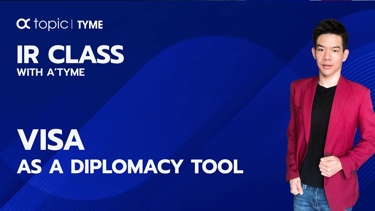VISA AS A DIPLOMACY TOOL - YouTube