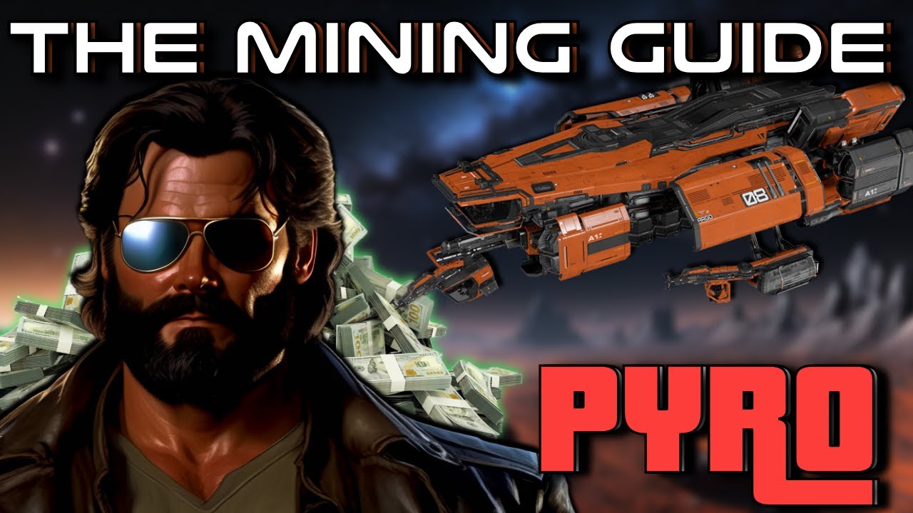 Star Citizen 4.0.2 Guide How Mining Changed in Pyro Mineral Locations ...