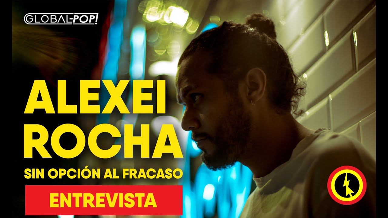 ALEXEI ROCHA (ENTREVISTA) - Global-Pop! Magazine - YouTube