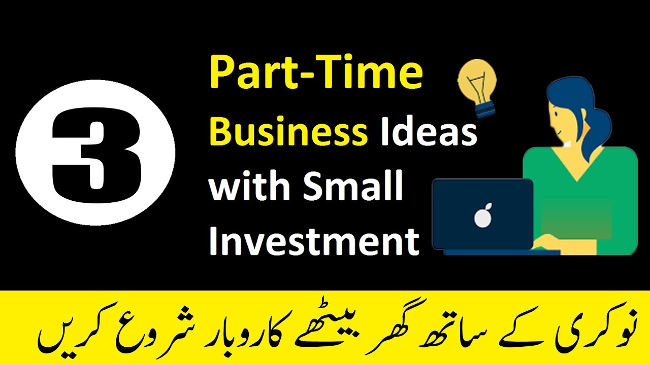 3 Best Part Time Business Ideas-With Low Investment-Passive Income ...