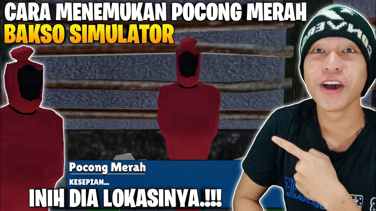 CARA MENEMUKAN POCONG MERAH DI BAKSO SIMULATOR - LOKASI POCONG MERAH DI ...