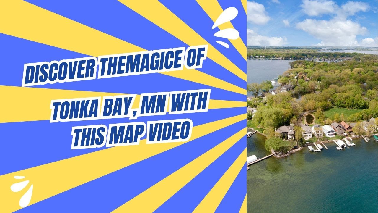 Discover The Magic Of Tonka Bay With This Mapo Video! - YouTube