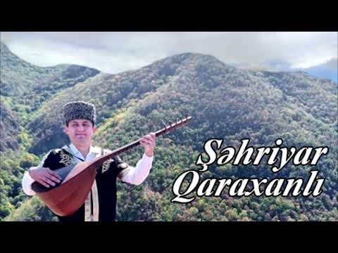 Aşıq Şəhriyar Qaraxanlı - Müxəyi havası (yeni)