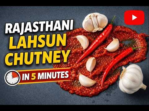 Homemade Rajasthani Lahsun Chutney | A Flavor Bomb for Everything - YouTube