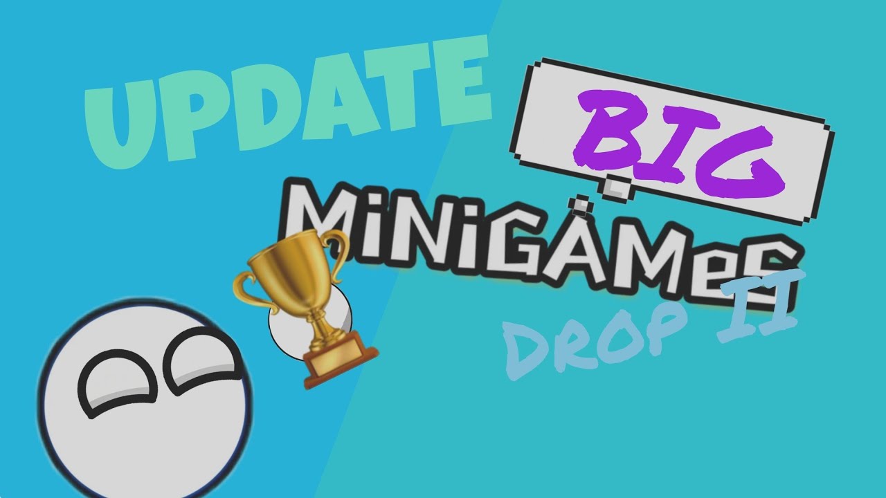 LA UPDATE BIG MINI GAMES DROP II - YouTube