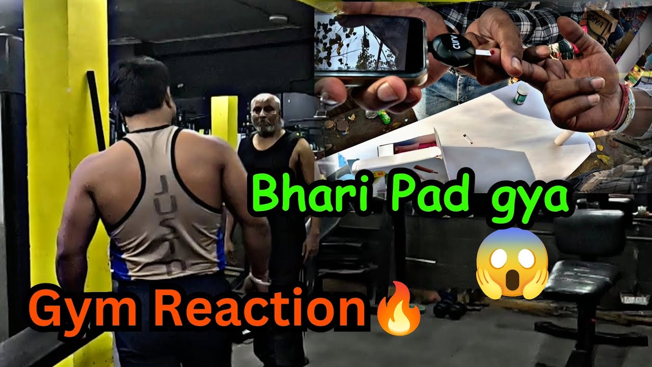 Gym🔥Reaction🧐|😱Bhari Pad gyaa|| Karwana pada gya Checkup - YouTube