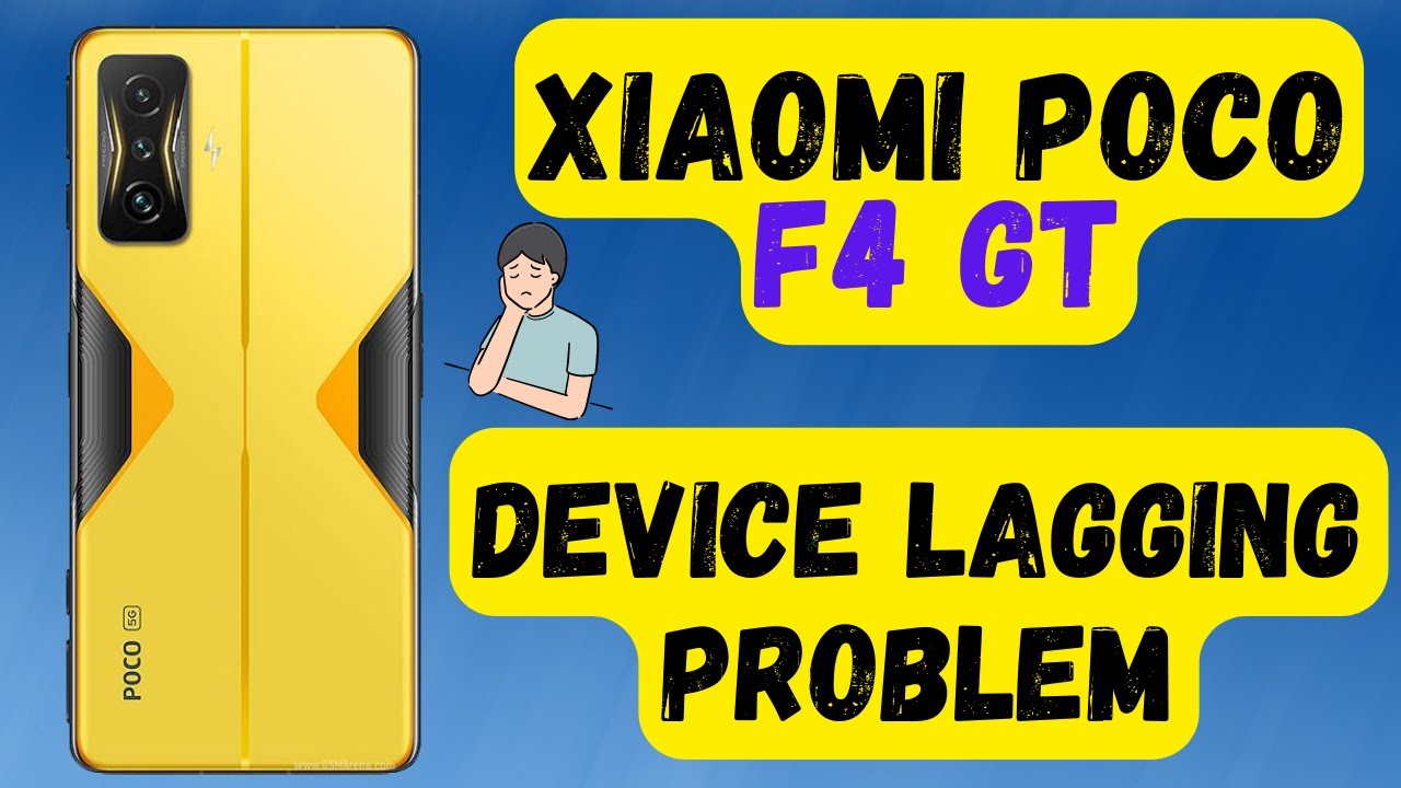 Xiaomi Poco F4 GT Device lagging Problem || Poco F4 GThang & lag ...