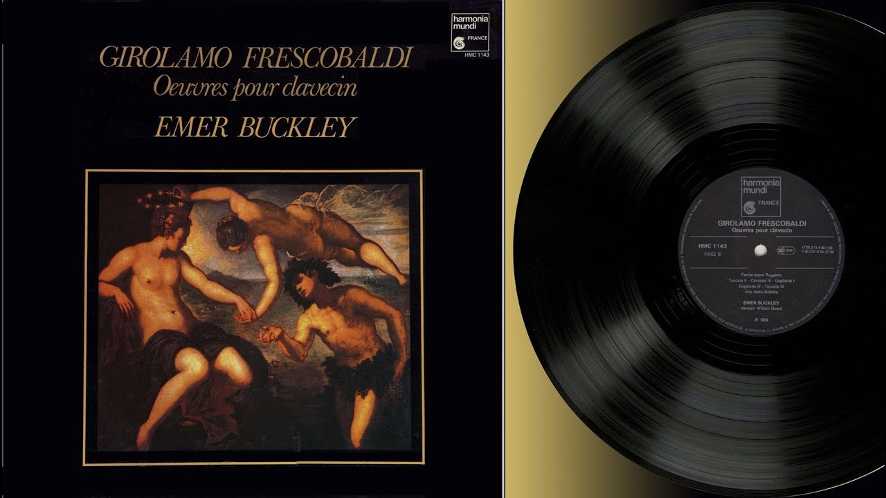 Emer Buckley (harpsichord) Girolamo Frescobaldi (1583-1643): Œuvres ...