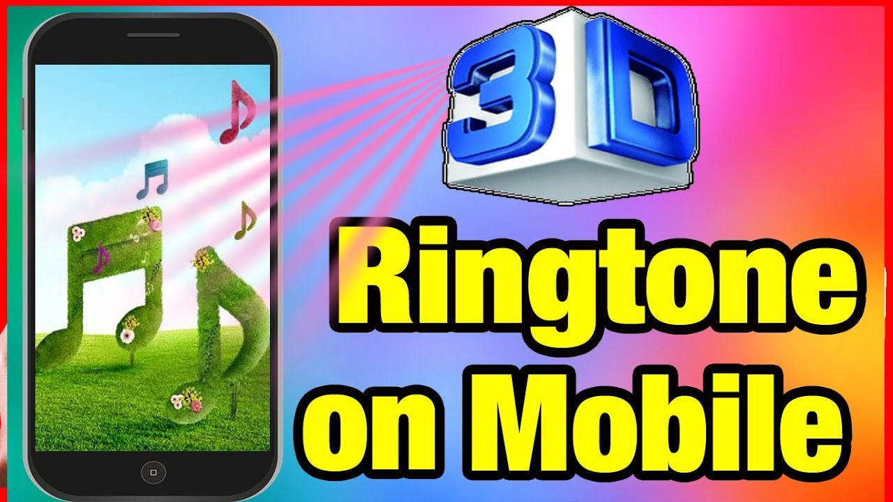 How to get awesome ringtone with 3d effects /3d ringtone - YouTube