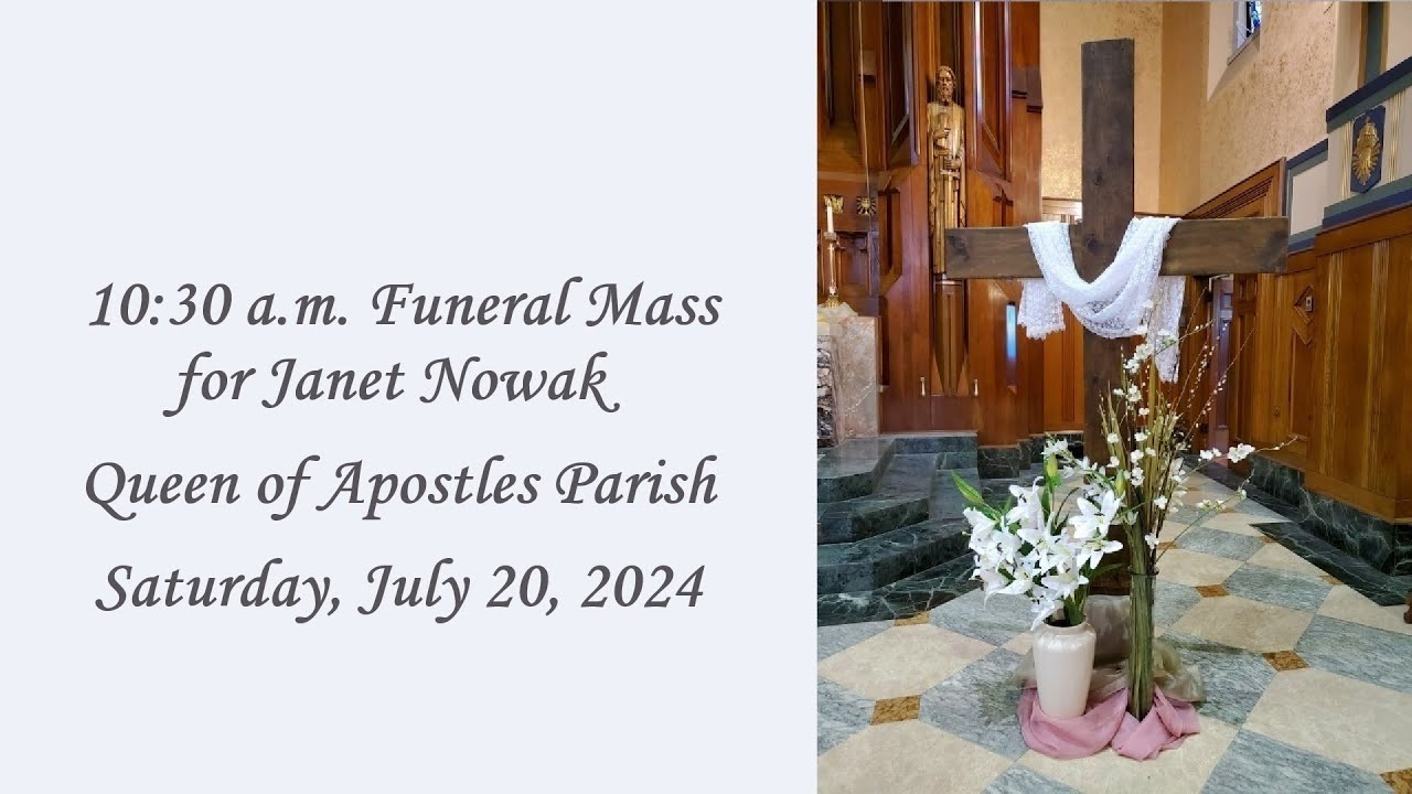 Funeral Mass for Janet Nowak - YouTube
