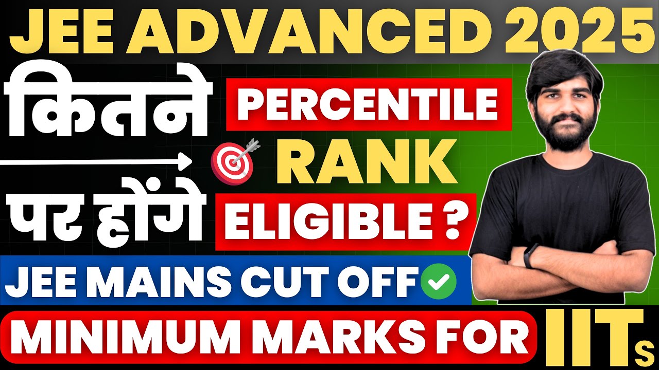 JEE Mains Cutoff for Jee Advanced 2025 Exam | cut off jee mains | Marks ...