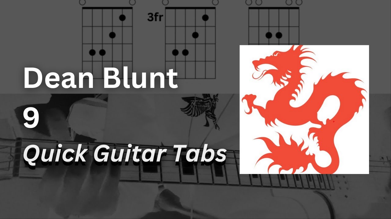 Dean Blunt - 9 Guitar Tab Tutorial + Guitar Cover Easy - YouTube