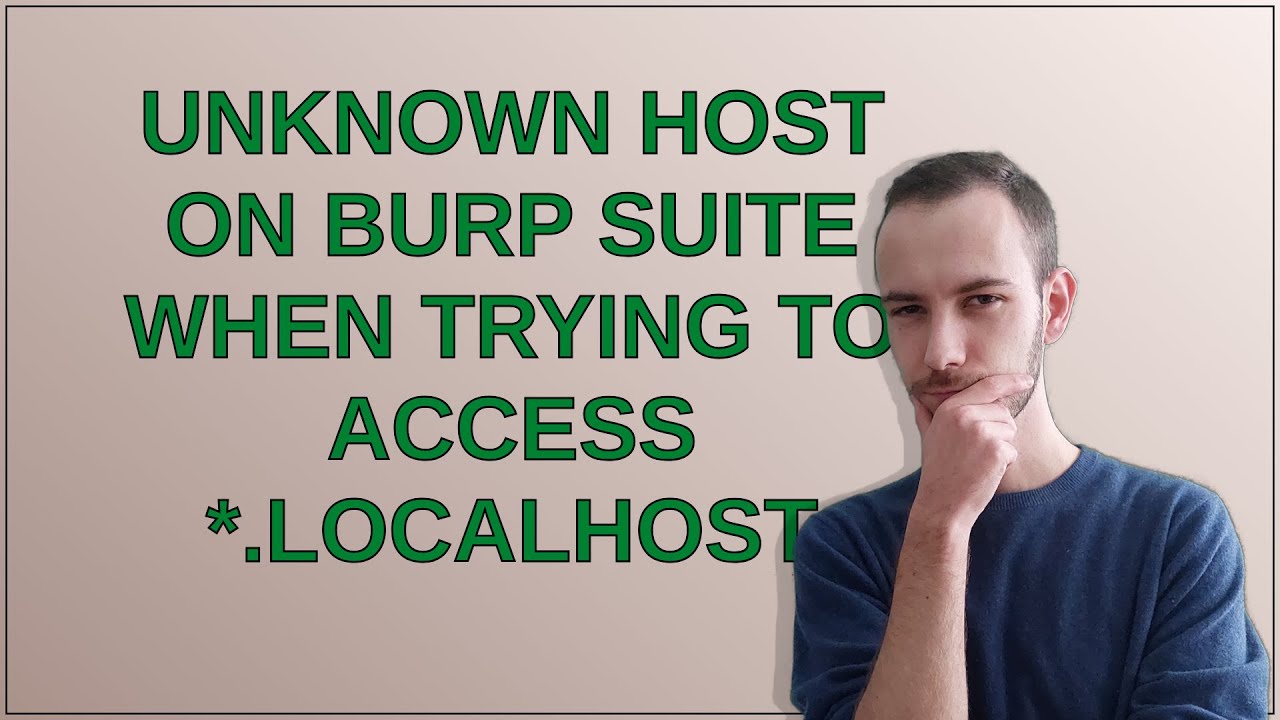 Security: Unknown host on Burp Suite when trying to access *.localhost ...