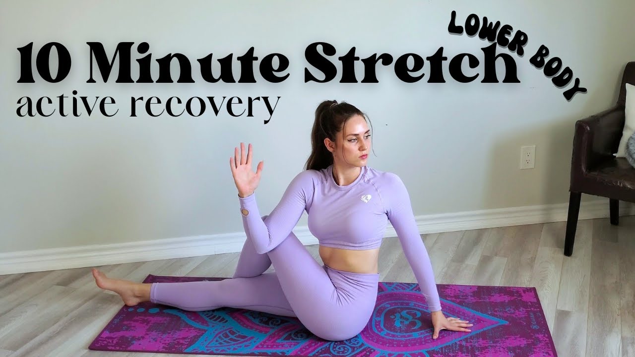 10 MIN LOWER BODY STRETCH // do this after running | leg day stretches ...