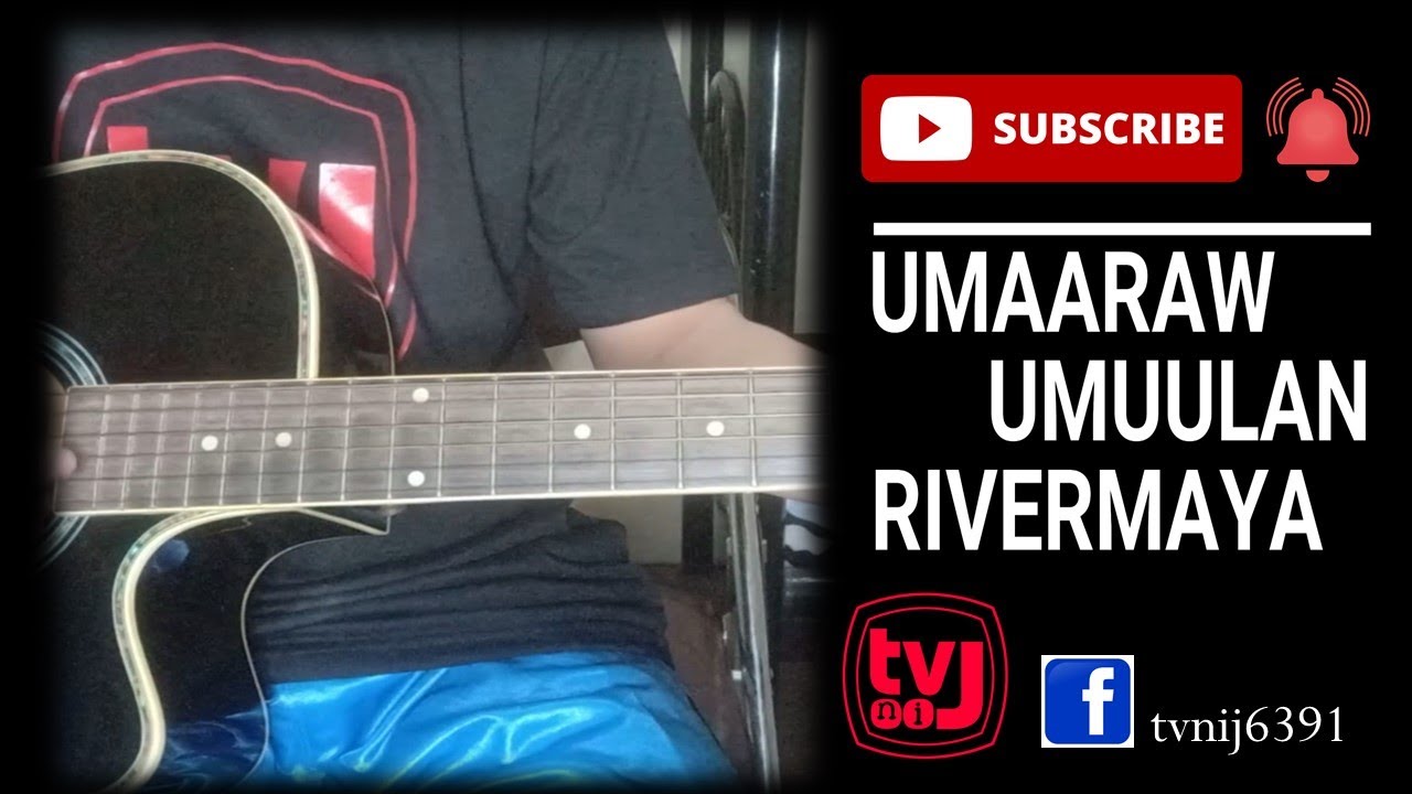 Umaaraw Umuulan - RIVERMAYA (CHORDS + LYRICS + RAFFLE) | TV ni J - YouTube