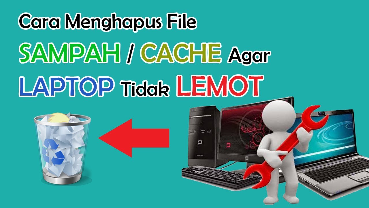 Cara Menghapus File Sampah Di Windows Pc Laptop Tanpa Aplikasi Images Cara Menghapus File Sampah Di Windows Pc Laptop Tanpa Aplikasi Images