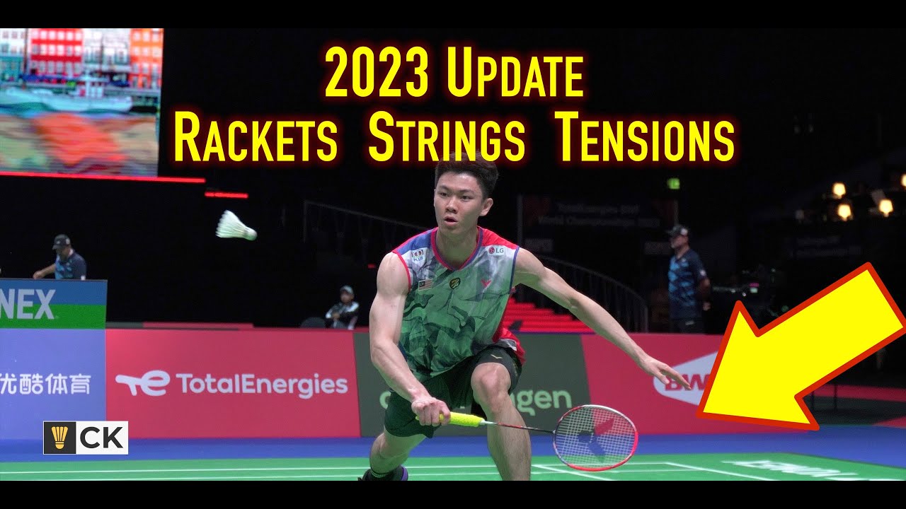 2023 Update - Mens Singles Badminton Rackets Strings & Tensions - 2023 ...