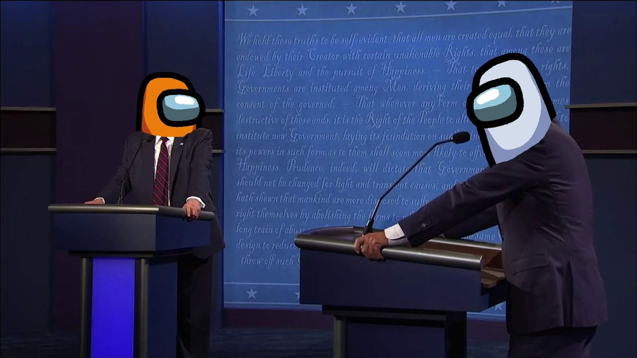 Among Us, but it's the 2020 Presidential Debate - YouTube