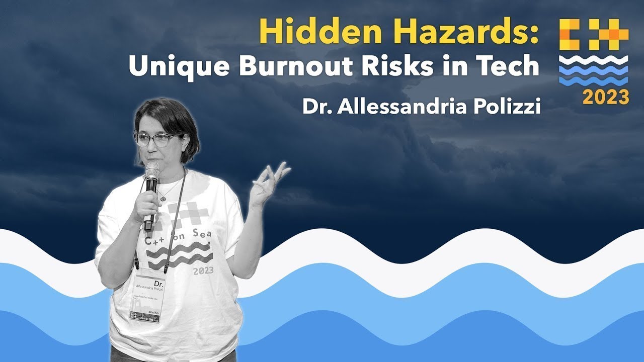 Hidden Hazards: Unique Burnout Risks in Tech - Dr. Allessandria Polizzi ...