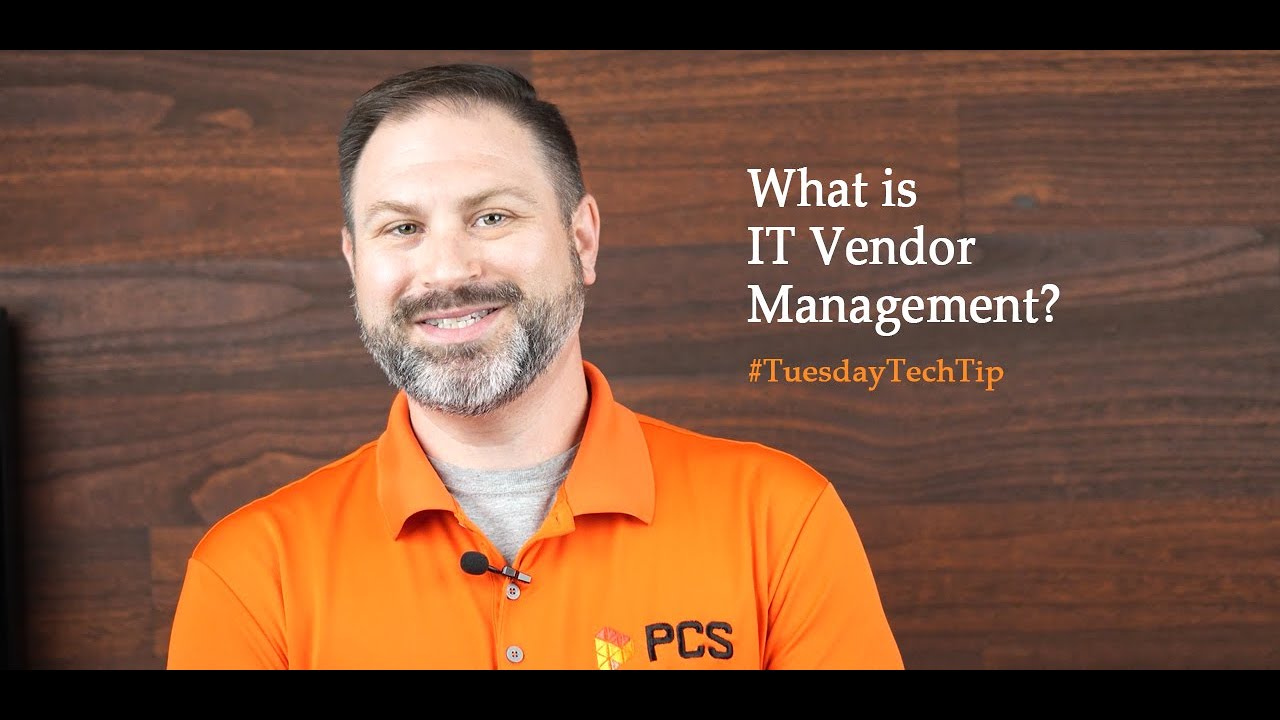 PCS #tuesdaytechtip - What is IT Vendor Management? - YouTube
