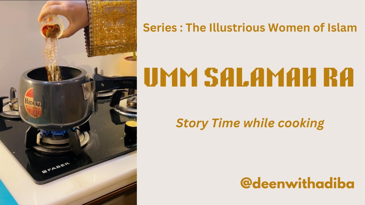 Story of Umm Salamah RA | The Illustrious Women of Islam Series🌸 - YouTube