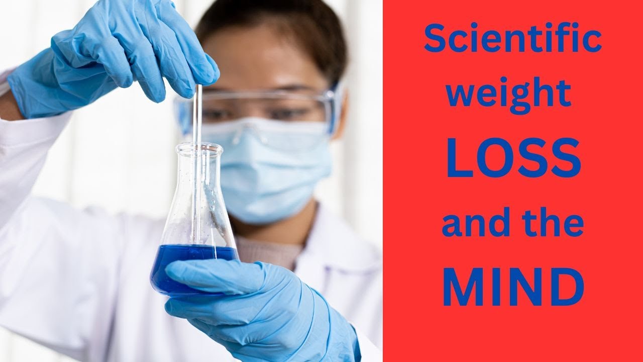 Scientific Weight Loss and the Mind || Lose weight || How the Weight ...