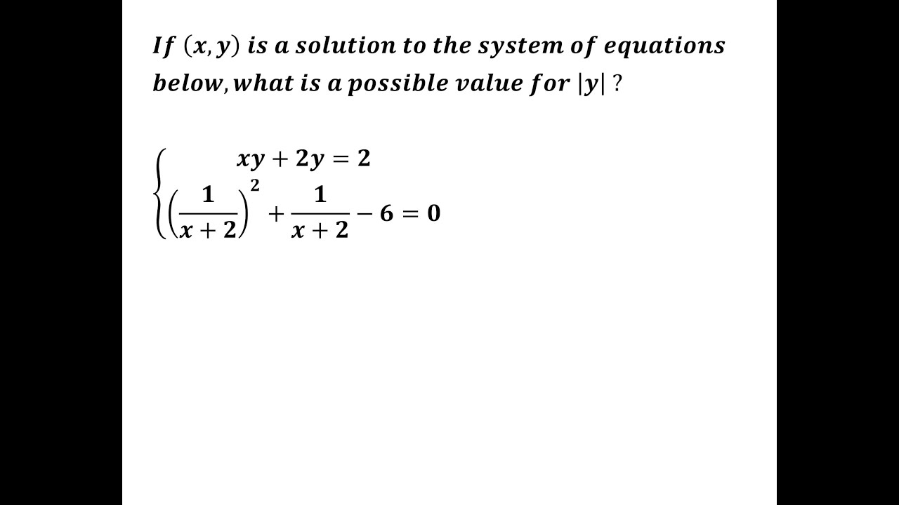 SAT Hard Problem 32 (Systems of Equations) - YouTube
