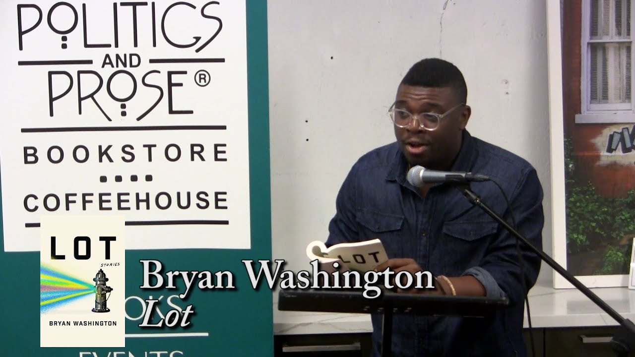 Bryan Washington, "Lot" - YouTube