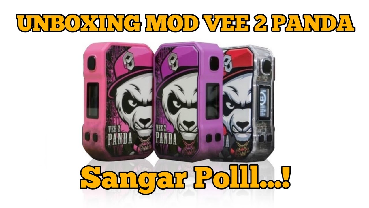 UNBOXING MOD VEE 2 PANDA BY GEROBAK VAPOR - YouTube