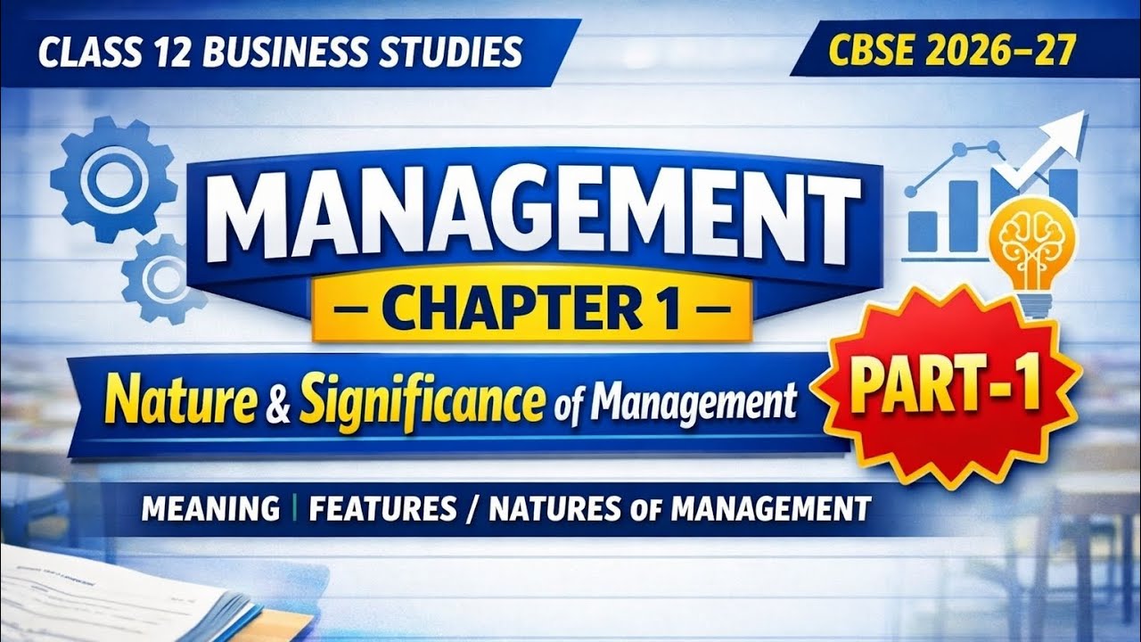 Chapter 1 | Nature and Significance of Management | Business Studies ...