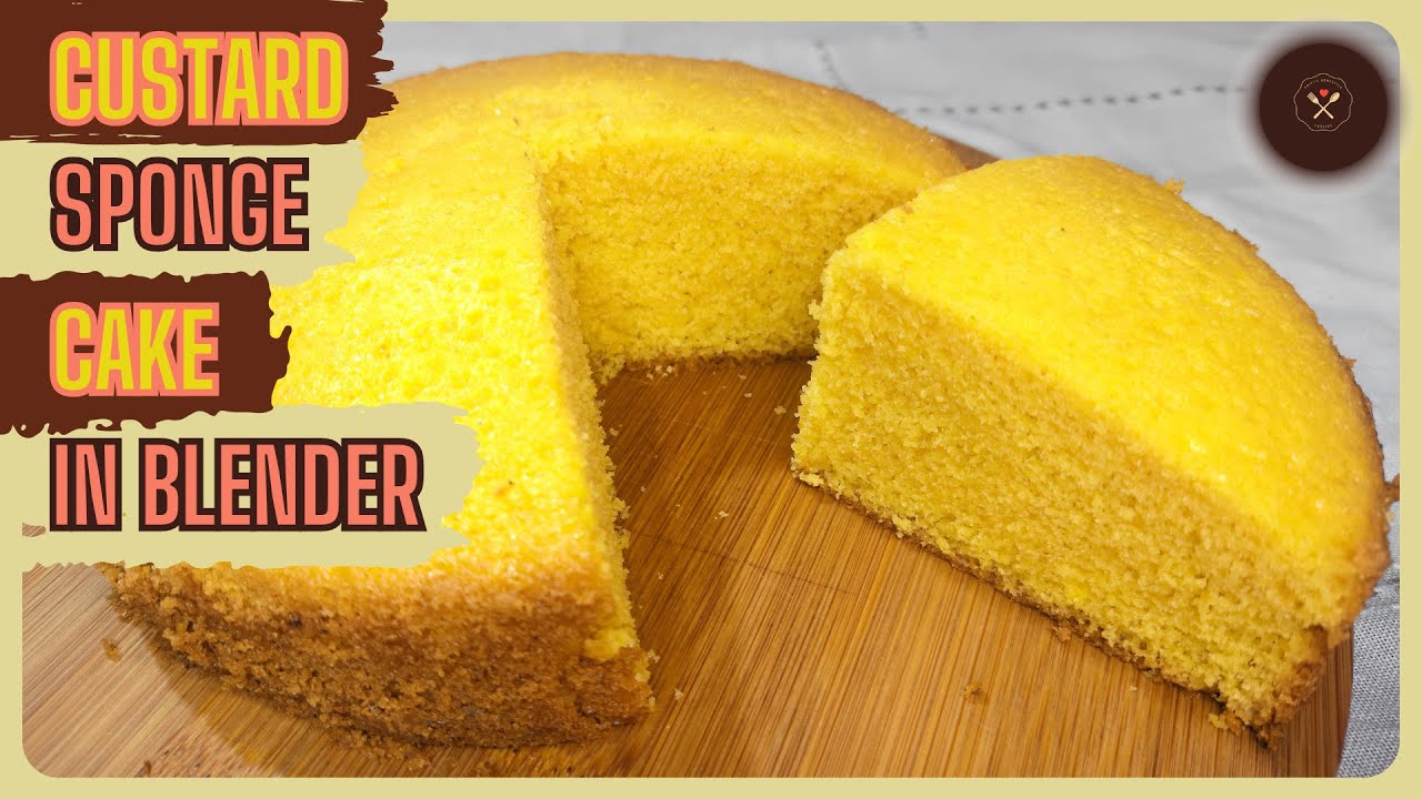 Custard Sponge Cake Recipe | Custard Cake In Blender Without Oven ...