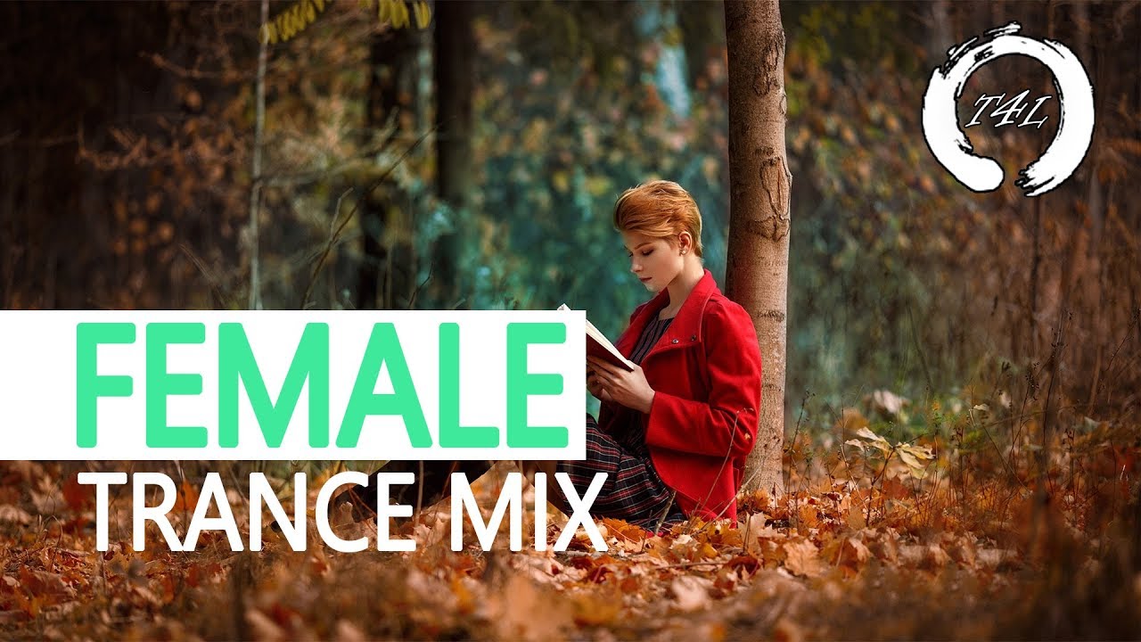 Female Vocal Trance Mix Vol. 20 (Emotional Energy Mix) | TranceForLife ...