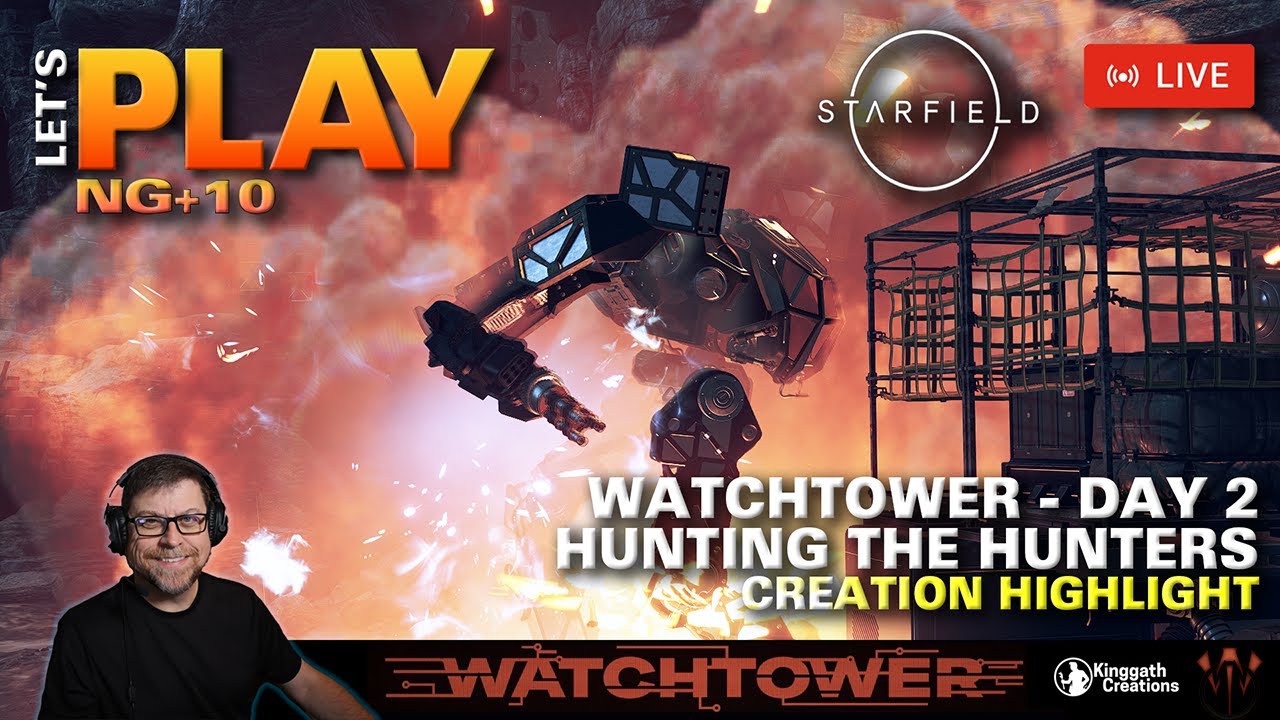 LIVE | Kineer Plays Starfield - Watchtower - Hunting the Hunters - Part ...