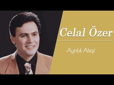 Celal Özer / Ayrılık Ateşi