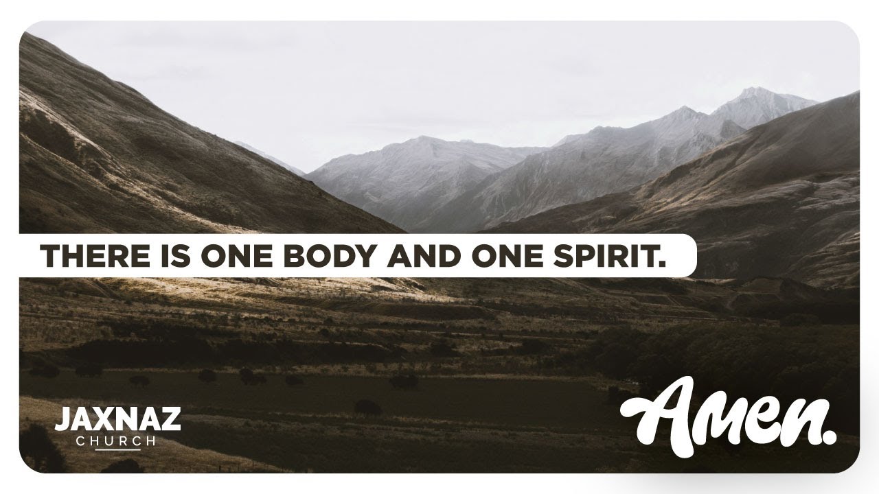 There is one body and one Spirit. - YouTube