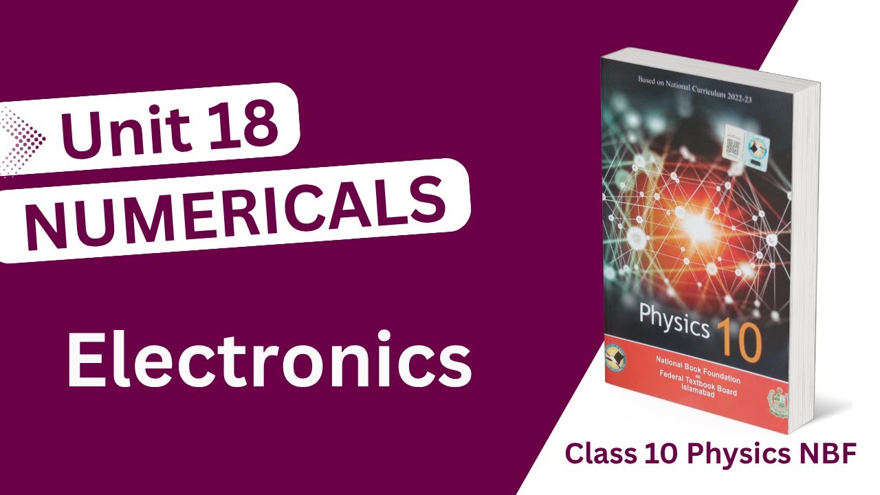 Physics Class 10 Unit 18 Numericals New Book NBF - Class 10 physics ...