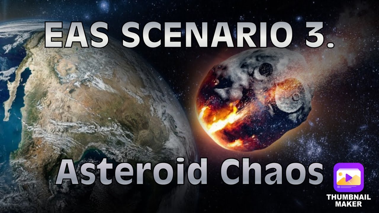 EAS Scenario 3. Asteroid Chaos - YouTube